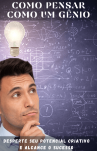 COMO PENSAR COMO UM GÊNIO